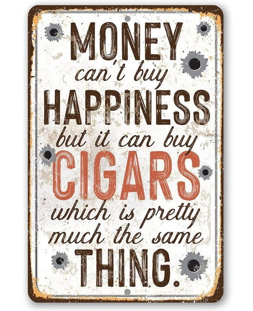 Metal Sign - Money Can Buy Cigars (vertical) 8x12 – Route 30 Cigars